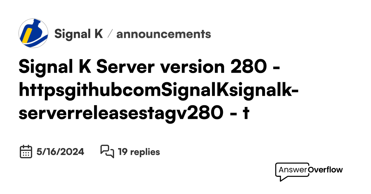 # Signal K Server version 2.8.0 - https://github.com/SignalK/signalk-server/releases/tag/v2.8.0 ...