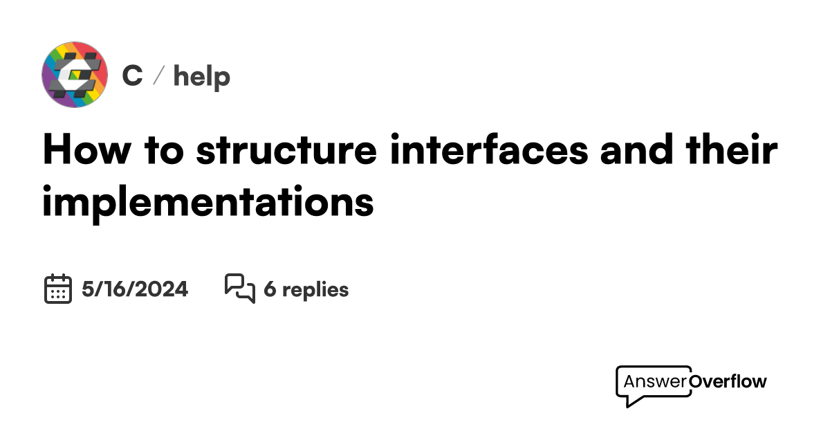 How to structure interfaces and their implementations - C#