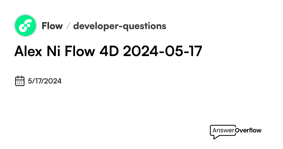 Alex Ni | Flow 4D (2024-05-17) - Flow