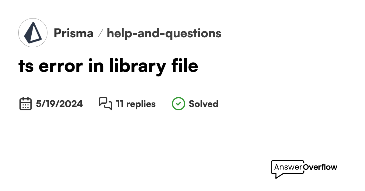 ts error in library file - Prisma