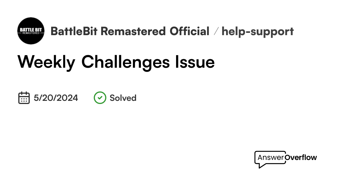 Weekly Challenges Issue - BattleBit Remastered Official