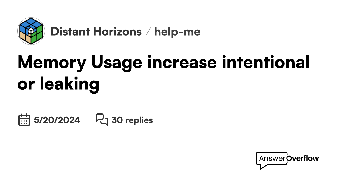 Memory Usage increase intentional or leaking? - Distant Horizons