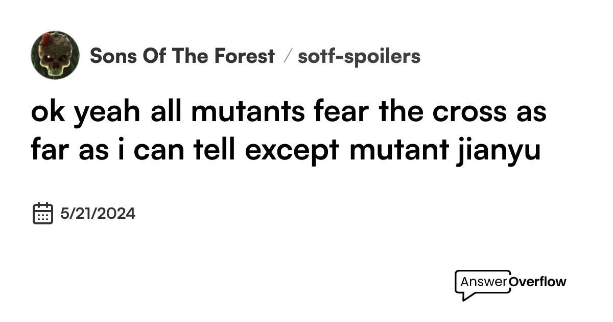 ok yeah, all mutants fear the cross as far as i can tell, except mutant ...