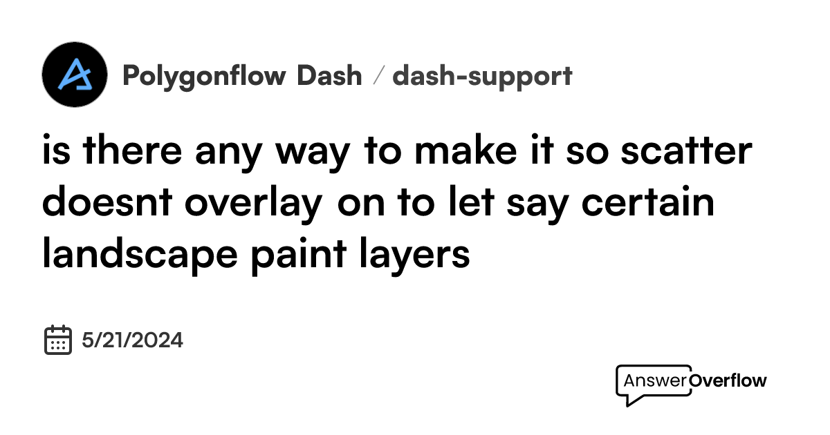 is there any way to make it so scatter doesnt overlay on to let say certain landscape paint ...