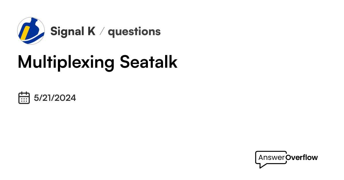 Multiplexing Seatalk - Signal K