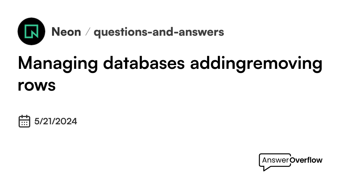 Managing databases (adding/removing rows) - Neon
