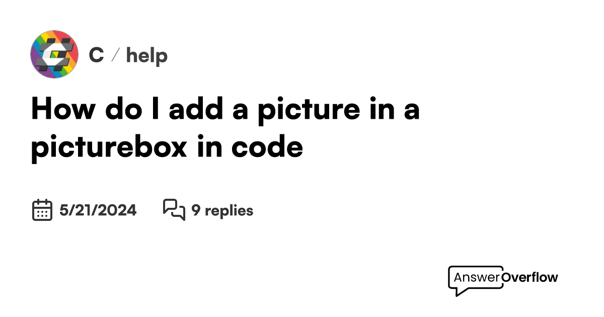 How Do I Add A Picture In A Picturebox In Code C