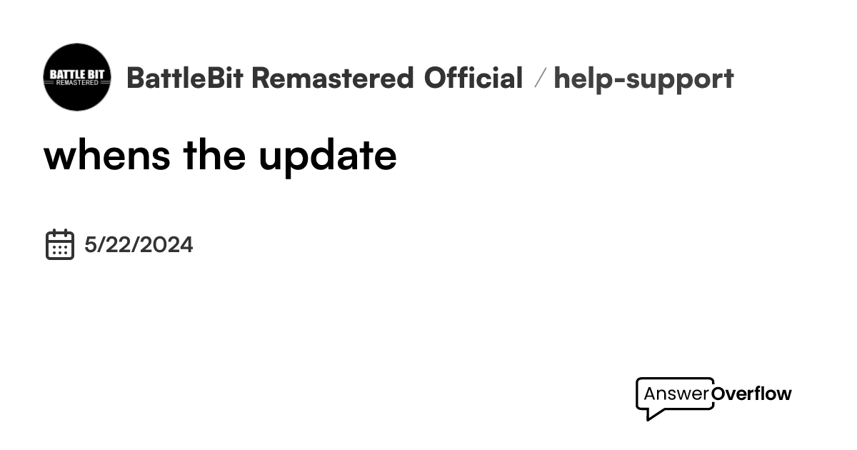 whens the update - BattleBit Remastered Official