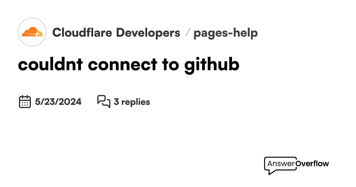 couldnt connect to github - Cloudflare Developers