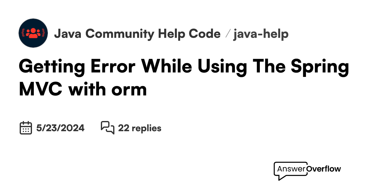 Getting Error While Using The Spring MVC with orm - Java Community | Help. Code. Learn.
