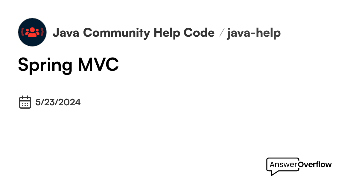 Spring MVC - Java Community | Help. Code. Learn.