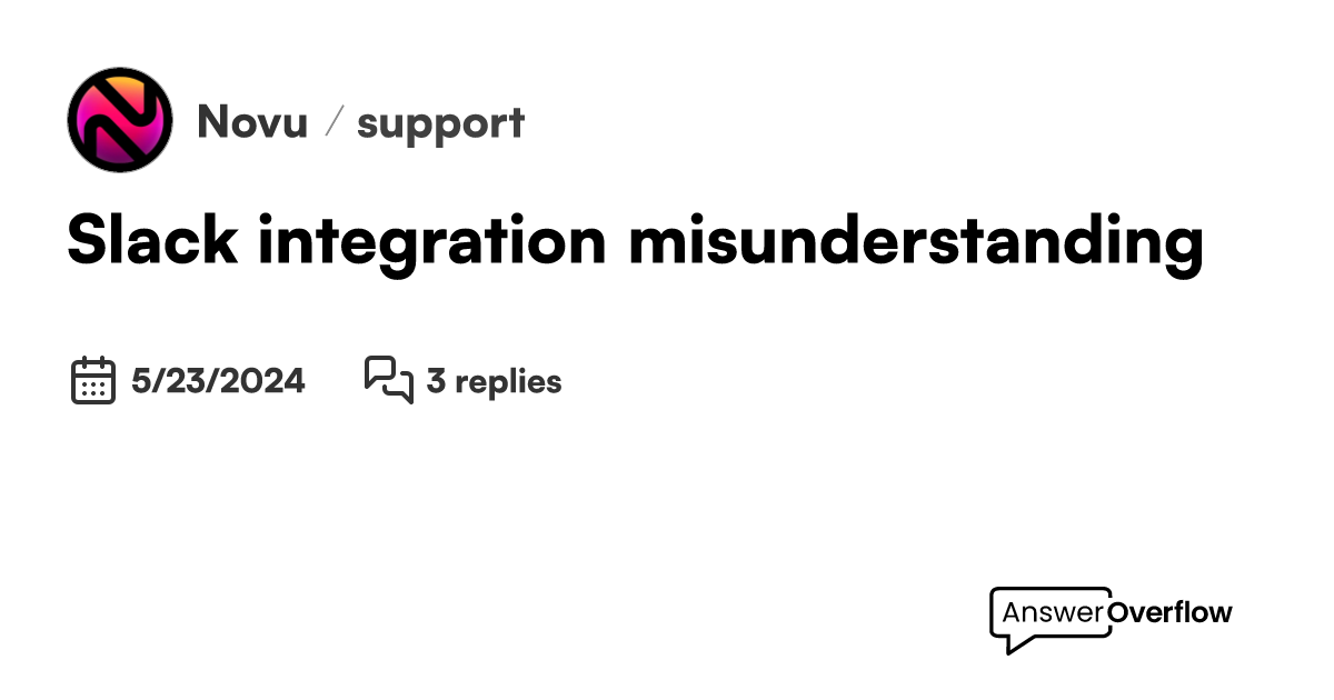 Slack integration misunderstanding - Novu