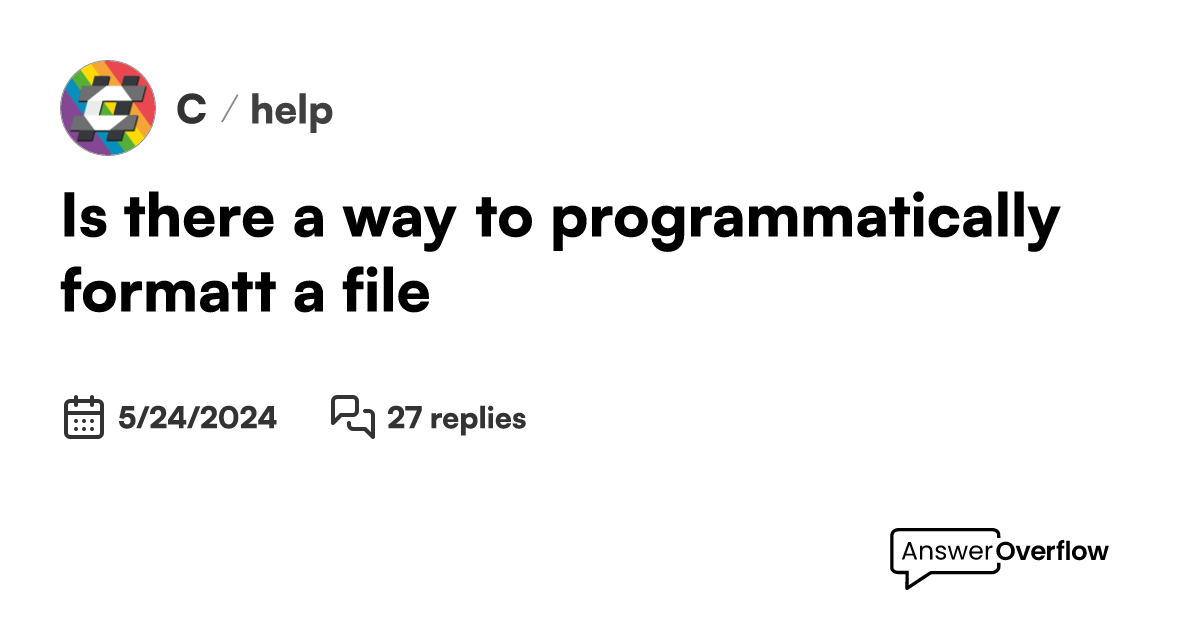 Is there a way to programmatically formatt a file - C#