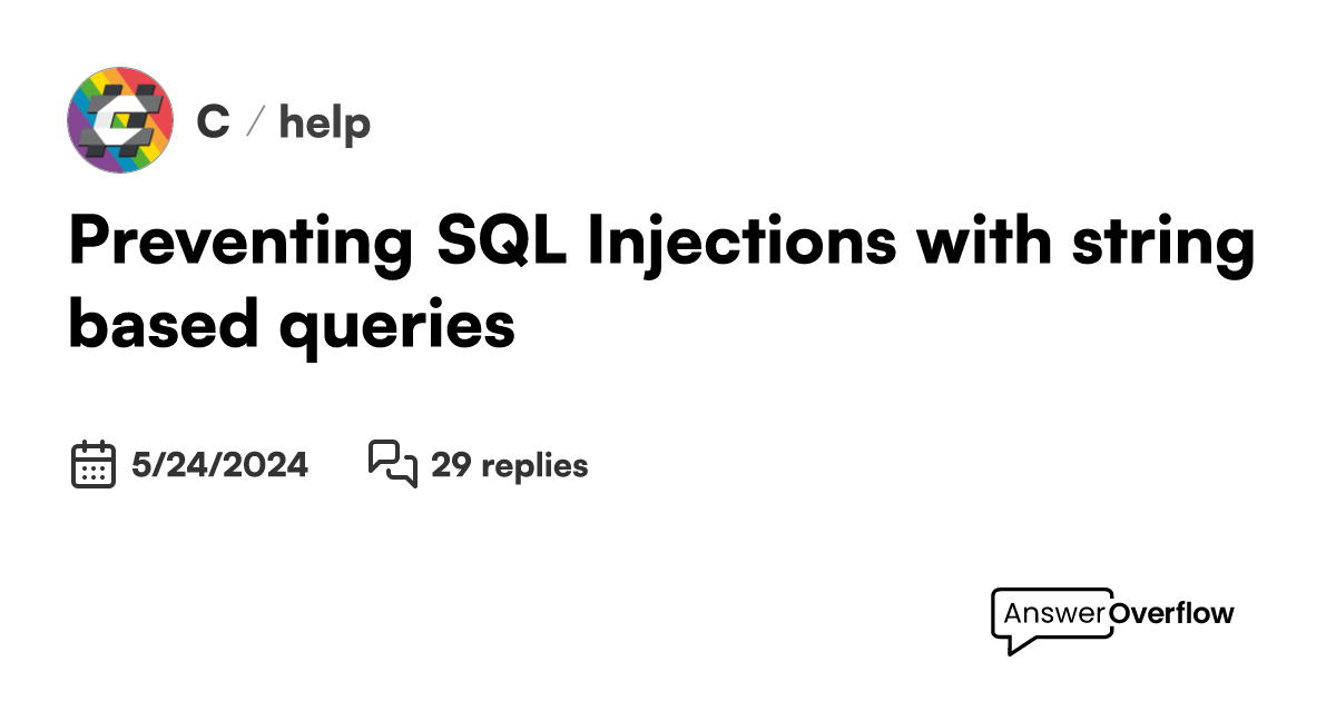 Preventing SQL Injections with string based queries - C#