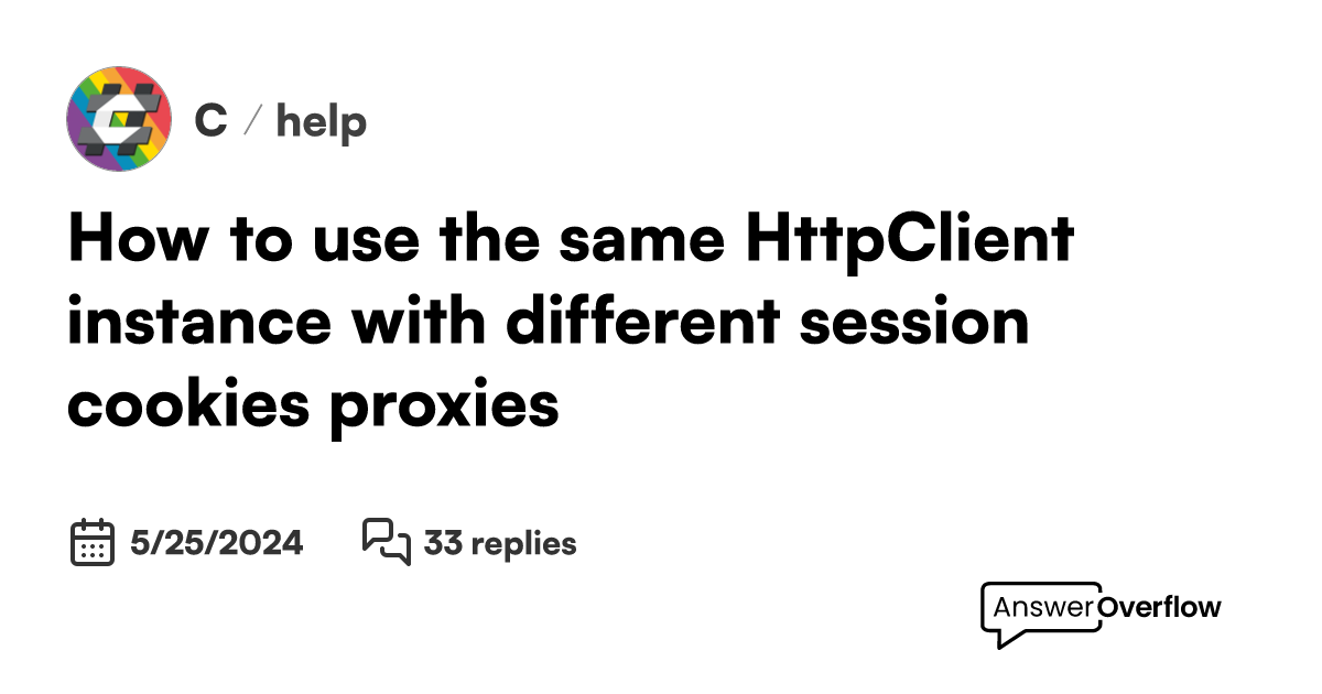 How to use the same HttpClient instance with different session cookies / proxies? - C#