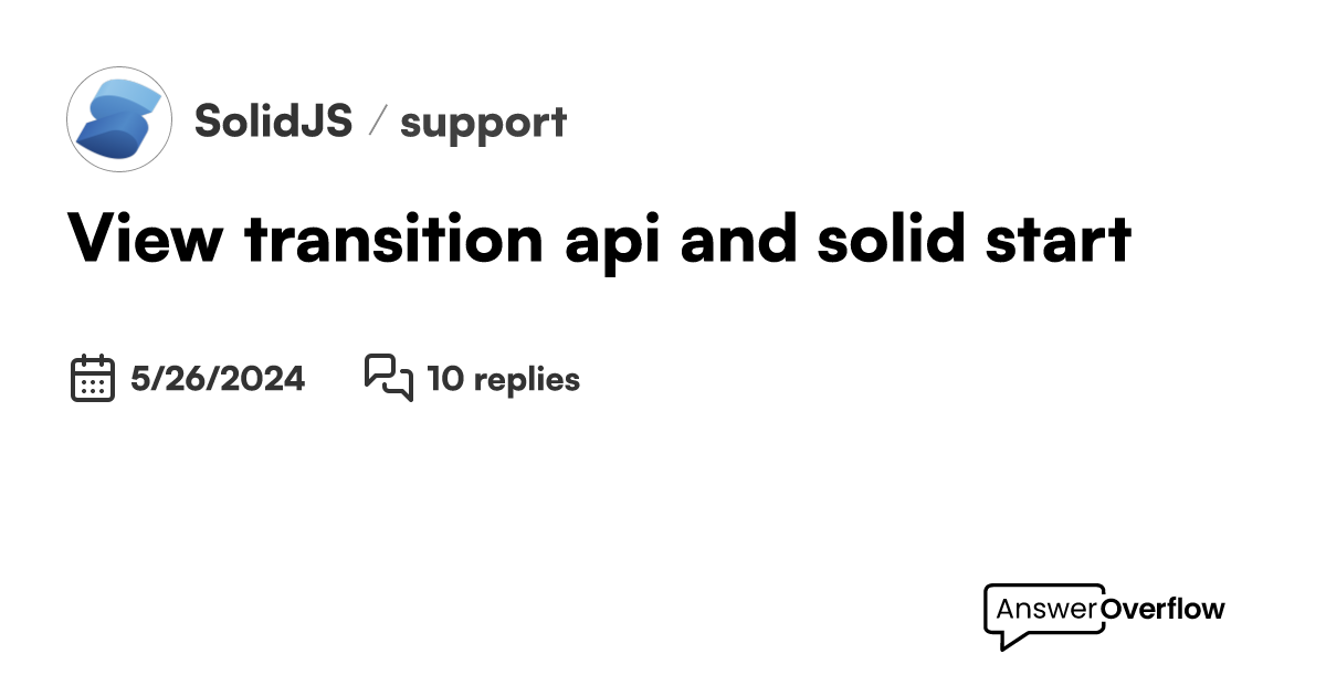 View transition api and solid start - SolidJS
