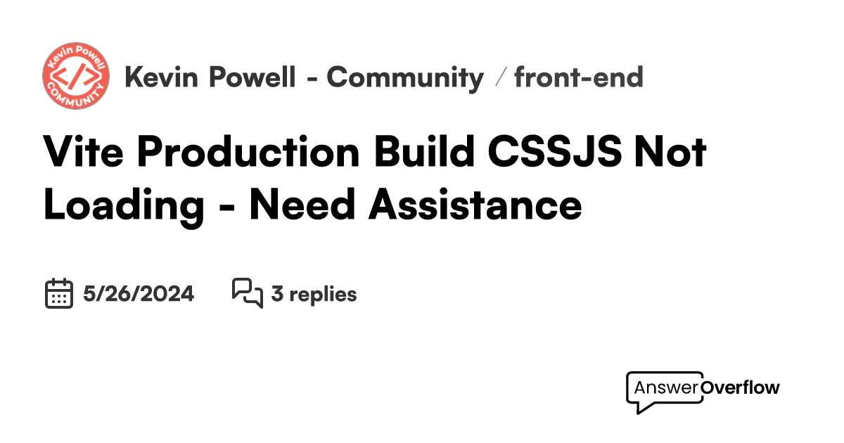 Vite Production Build: CSS/JS Not Loading - Need Assistance - Kevin Powell - Community