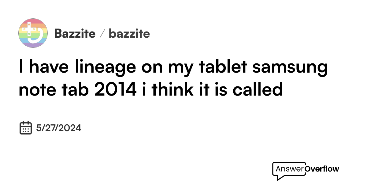 I have lineage on my tablet 🙂 samsung note tab 2014, i think it is called - Universal Blue