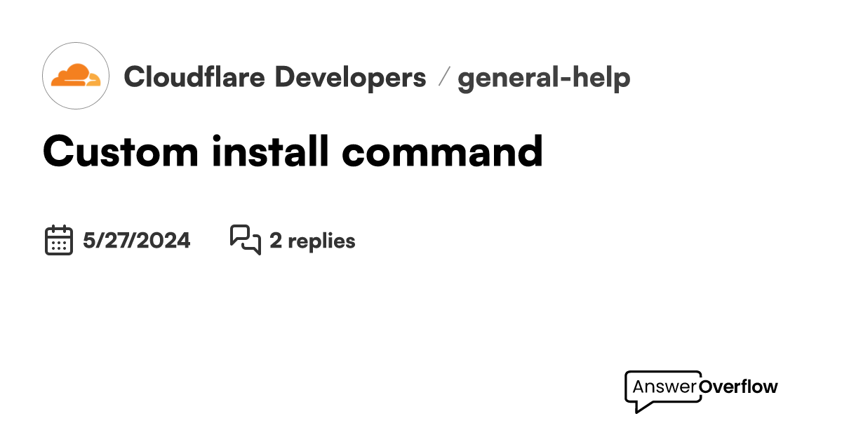 Custom install command - Cloudflare Developers