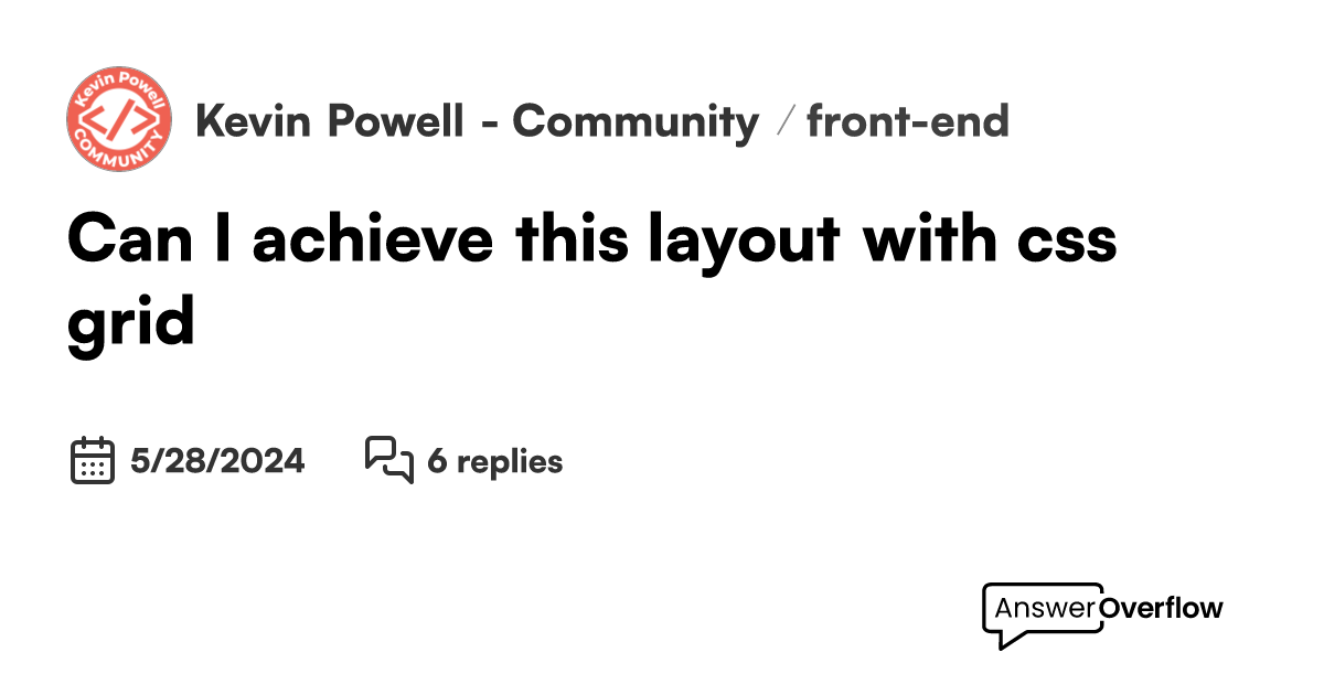 Can I achieve this layout with css grid? - Kevin Powell - Community