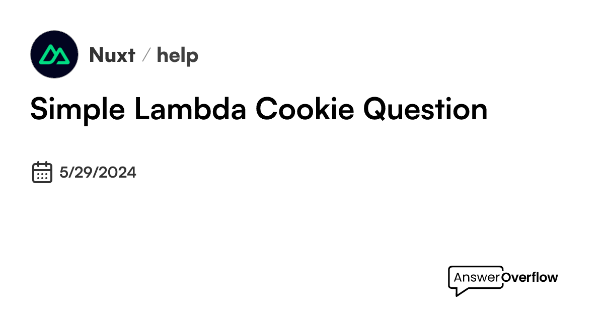 Simple Lambda Cookie Question - Nuxt
