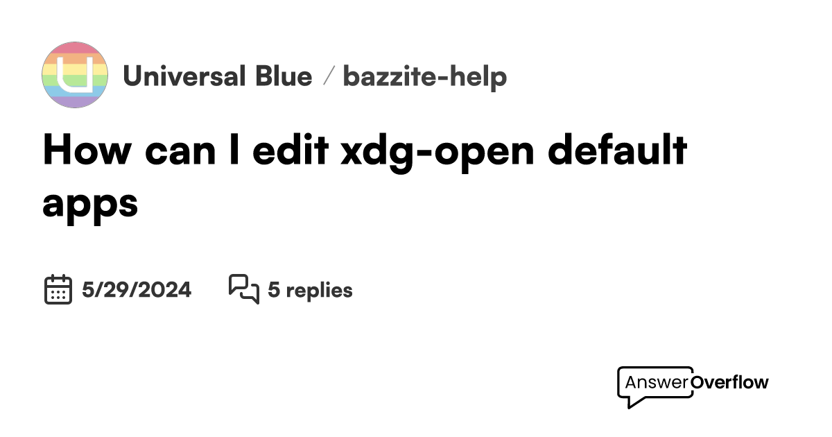 How Can I Edit Xdg Open Default Apps Universal Blue