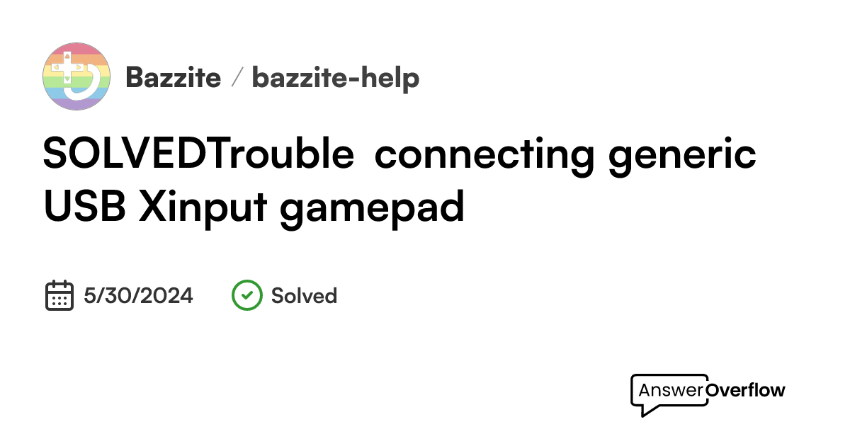 (SOLVED)Trouble connecting generic USB Xinput gamepad - Universal Blue