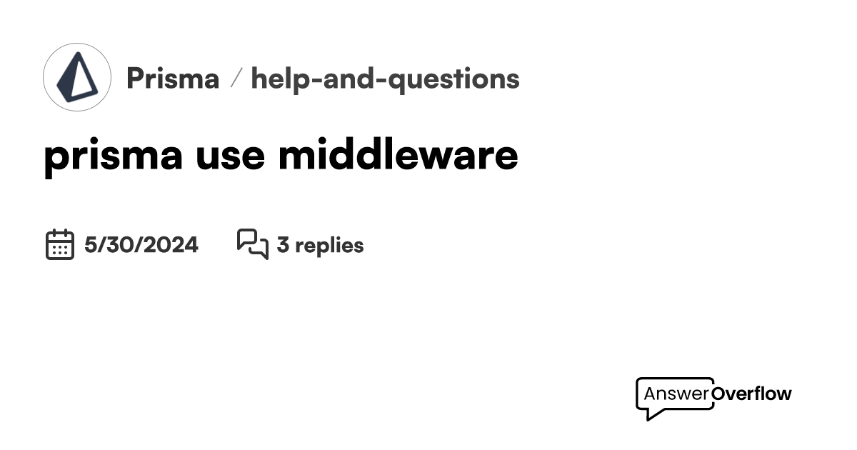 prisma use middleware - Prisma