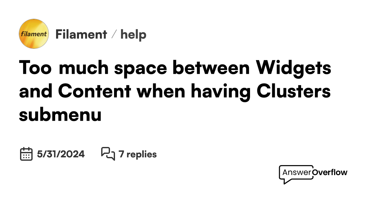 Too Much Space Between Widgets And Content When Having Clusters Submenu Filament