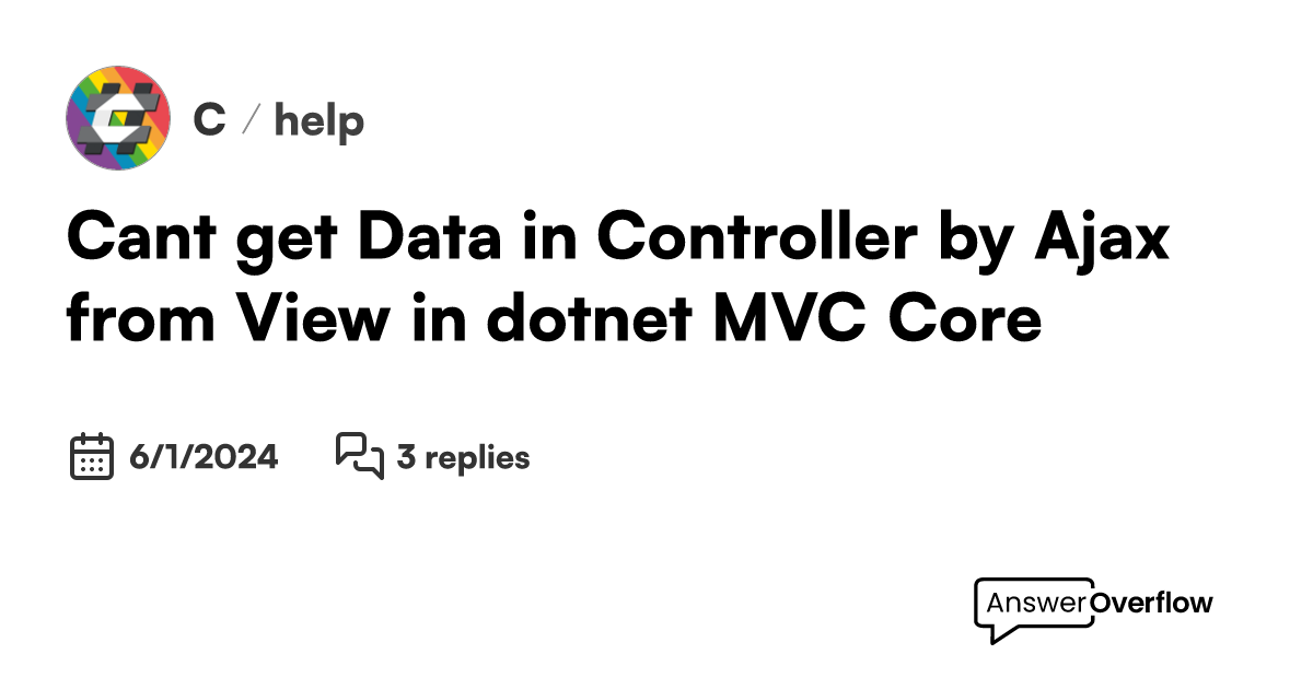Cant Get Data In Controller By Ajax From View In Dotnet Mvc Core C