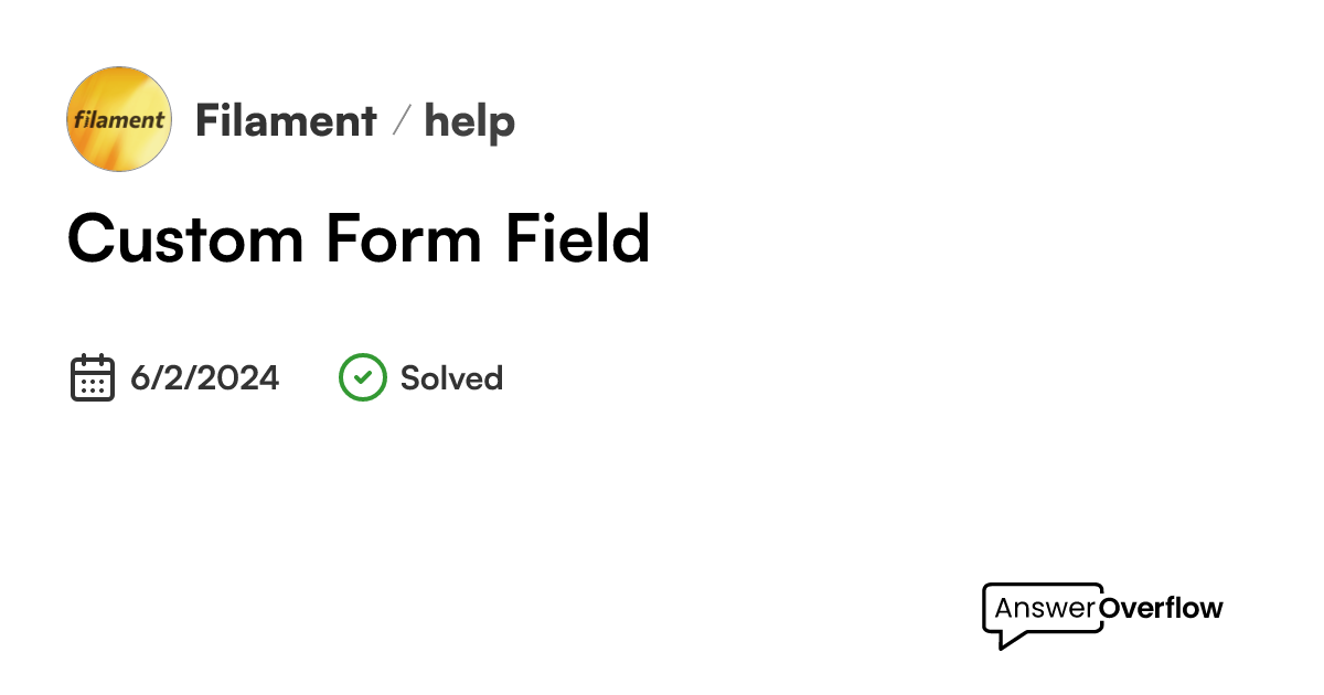 Custom Form Field - Filament