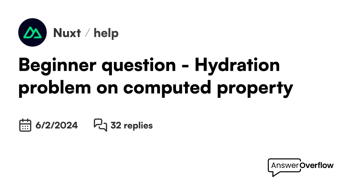 Beginner question - Hydration problem on computed property - Nuxt