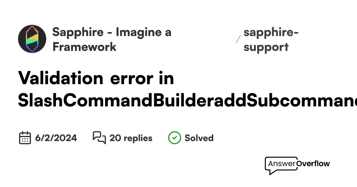 Validation error in `SlashCommandBuilder.addSubcommand` - Sapphire - Imagine a Framework
