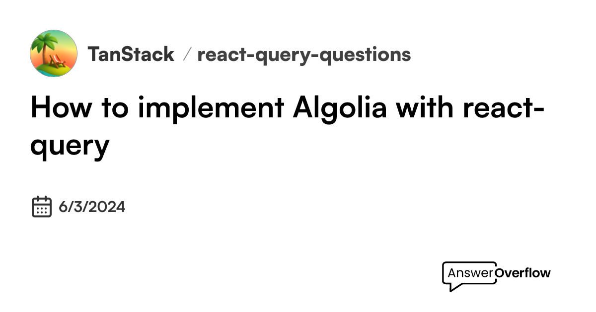 How to implement Algolia with react-query - TanStack