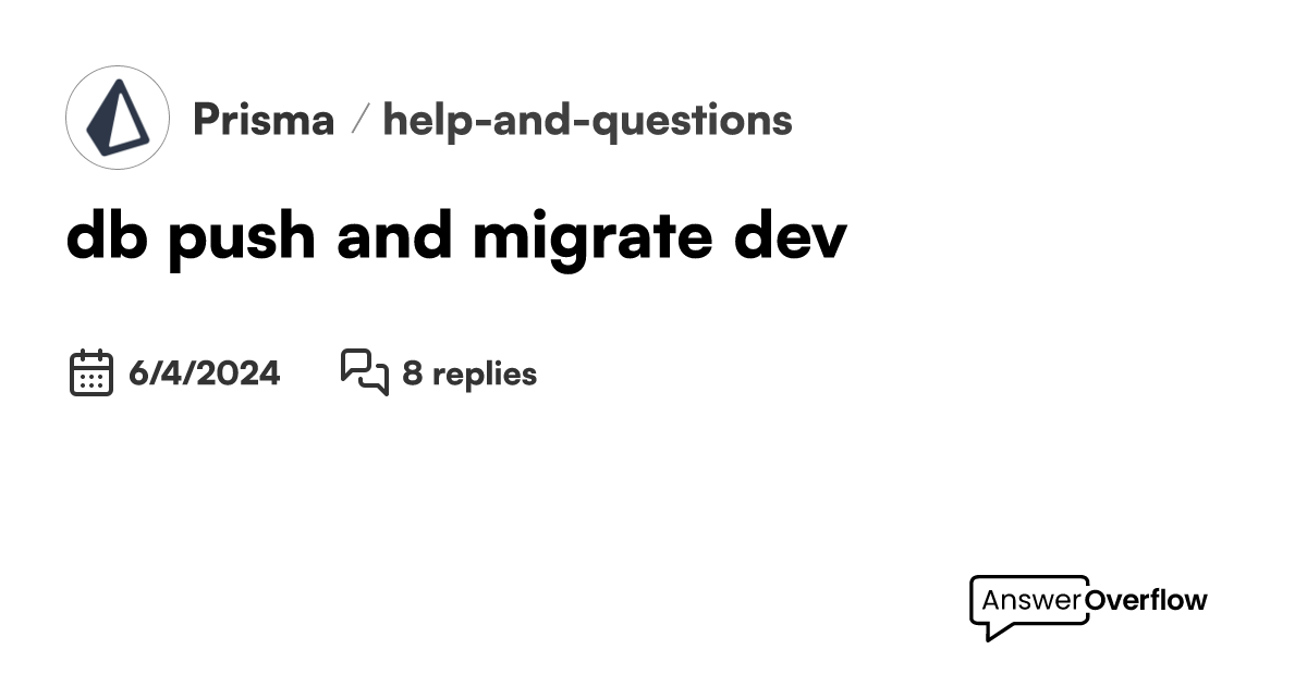 db push and migrate dev - Prisma