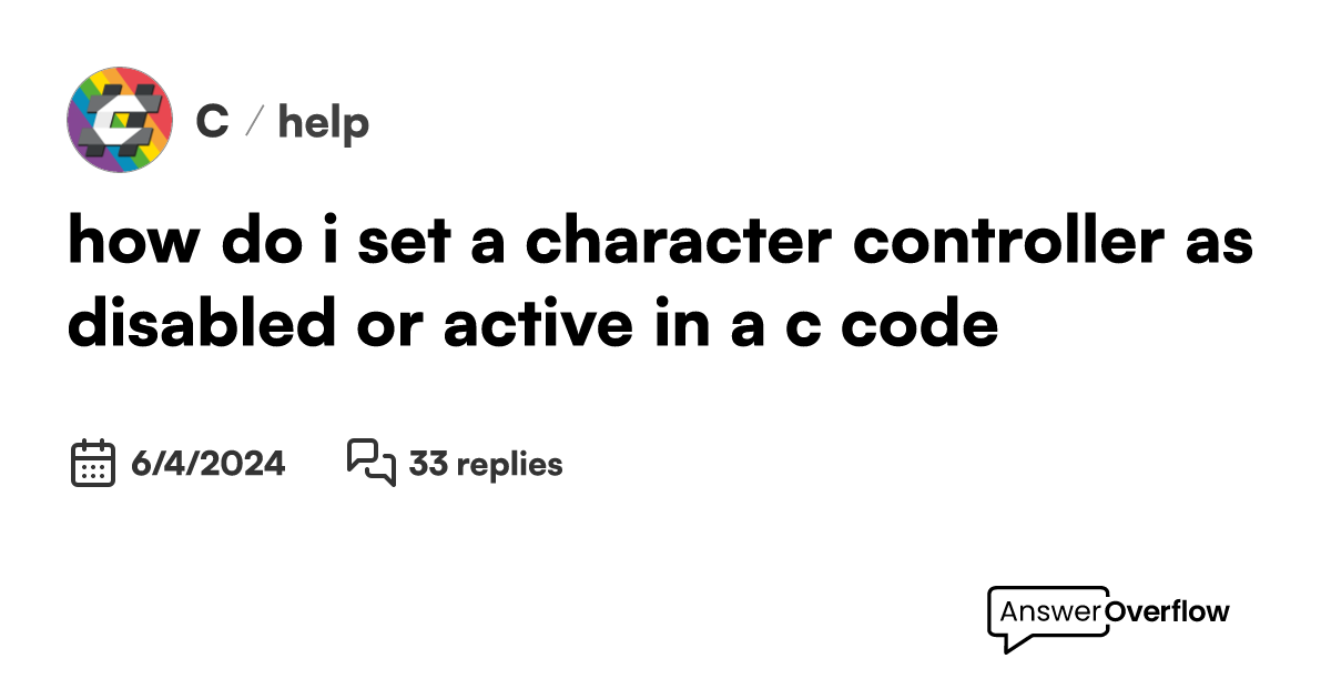 how do i set a character controller as disabled or active in a c# code? - C#