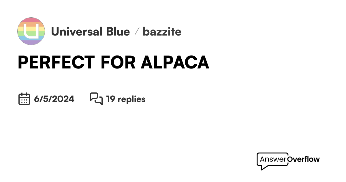 PERFECT FOR ALPACA - Universal Blue