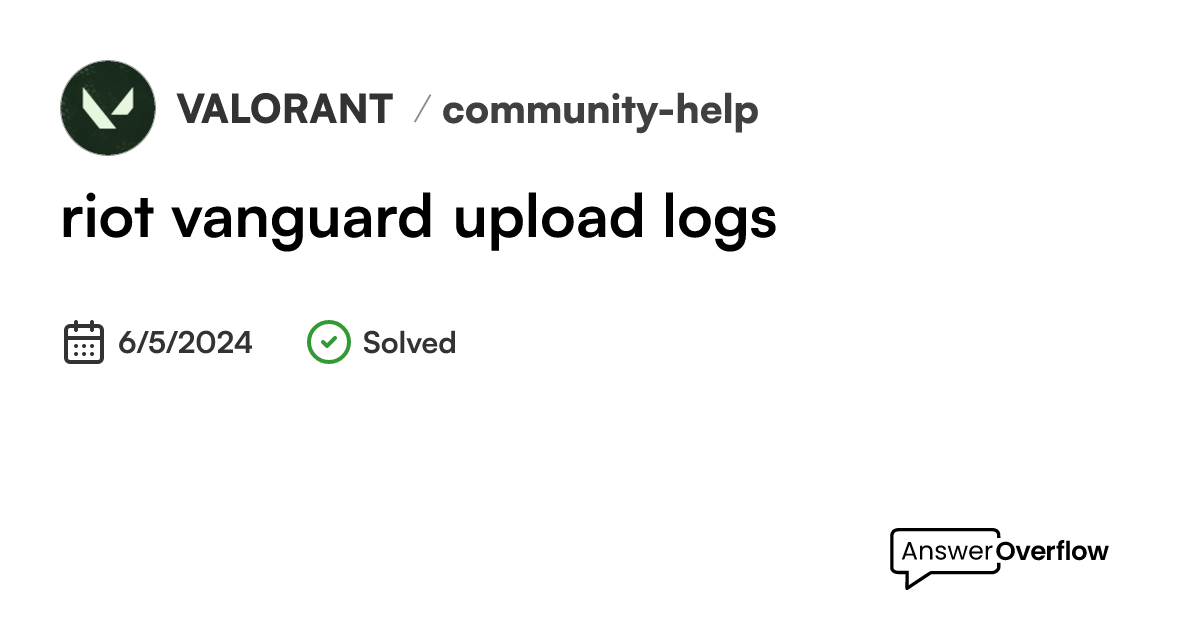 riot vanguard upload logs - VALORANT