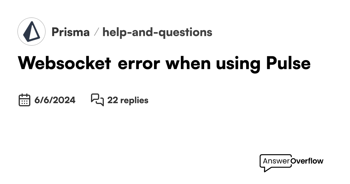 Websocket error when using Pulse - Prisma