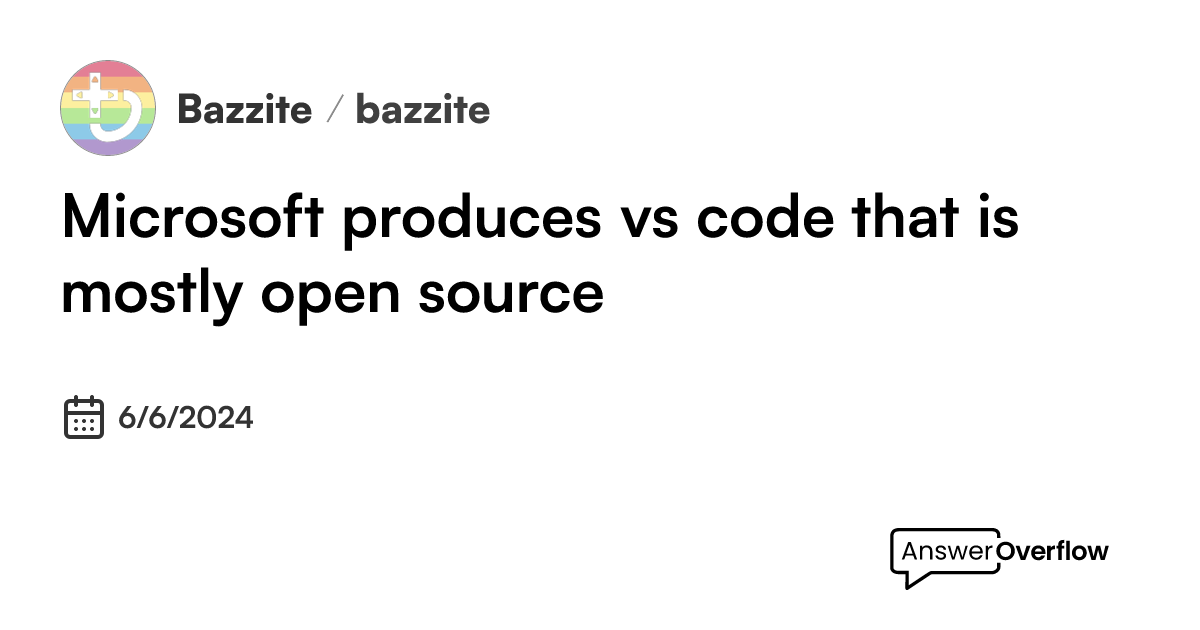 Microsoft produces vs code that is mostly open source - Universal Blue