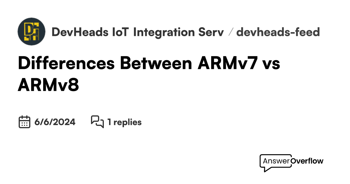 Differences Between ARMv7 vs ARMv8 - DevHeads IoT Integration Server