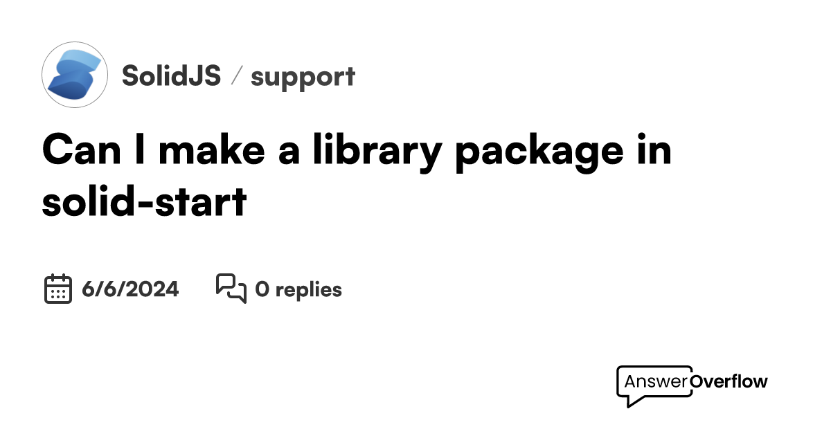 Can I make a library package in solid-start - SolidJS