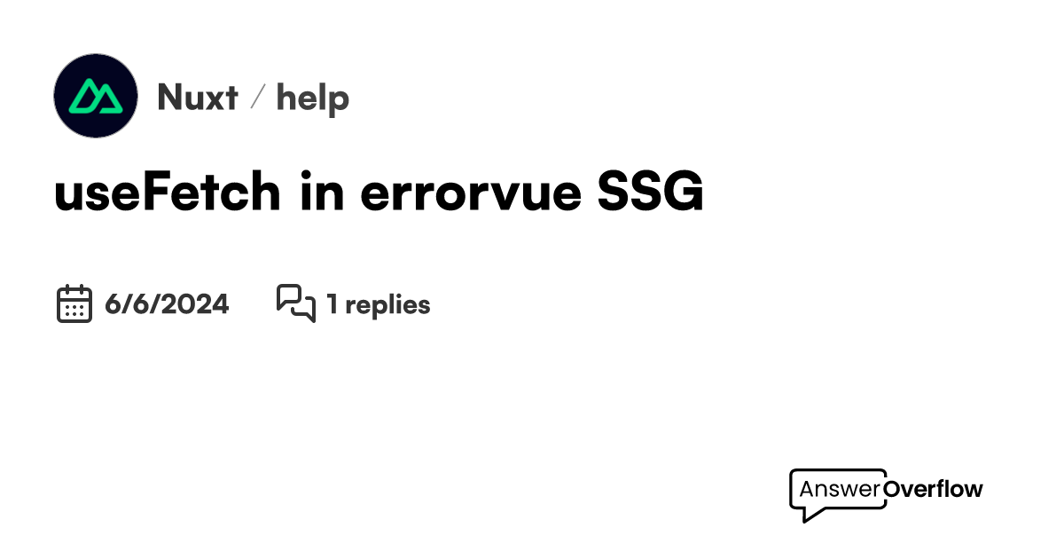 useFetch in error.vue (SSG) - Nuxt