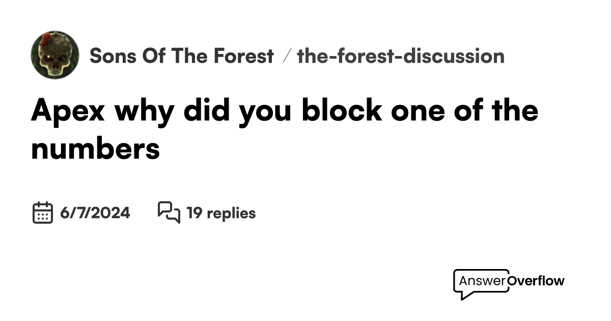 @Apex why did you block one of the numbers? - Sons Of | The Forest