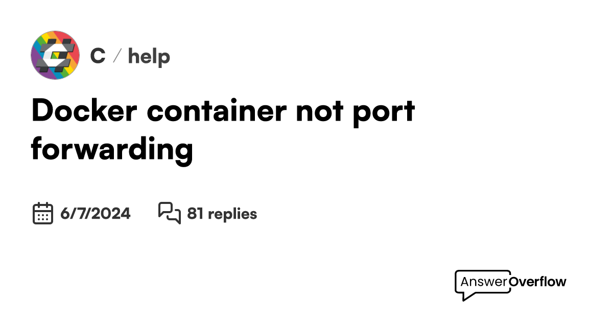 Docker container not port forwarding - C#