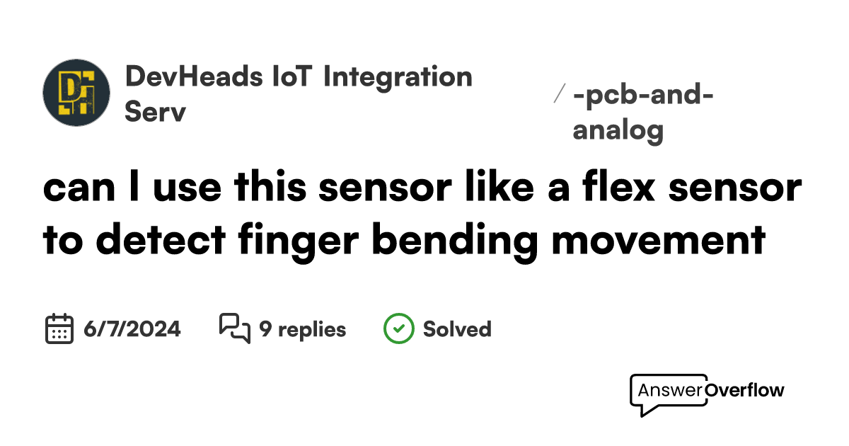 can I use this sensor like a flex sensor to detect finger bending movement? - DevHeads IoT ...