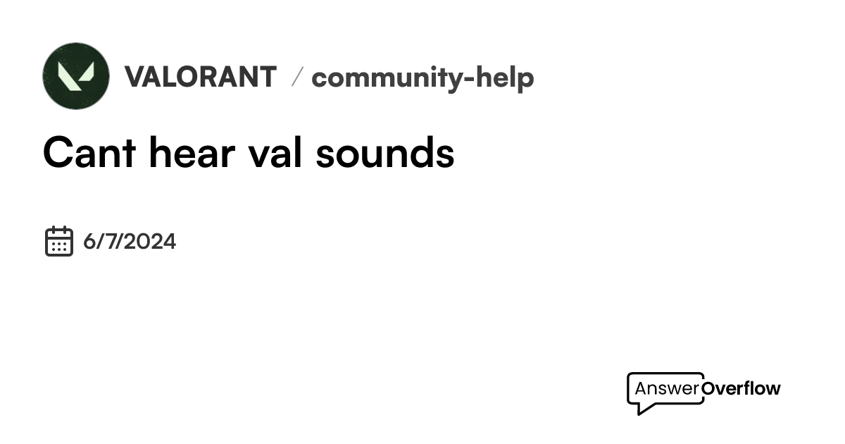 Can't hear val sounds. - VALORANT