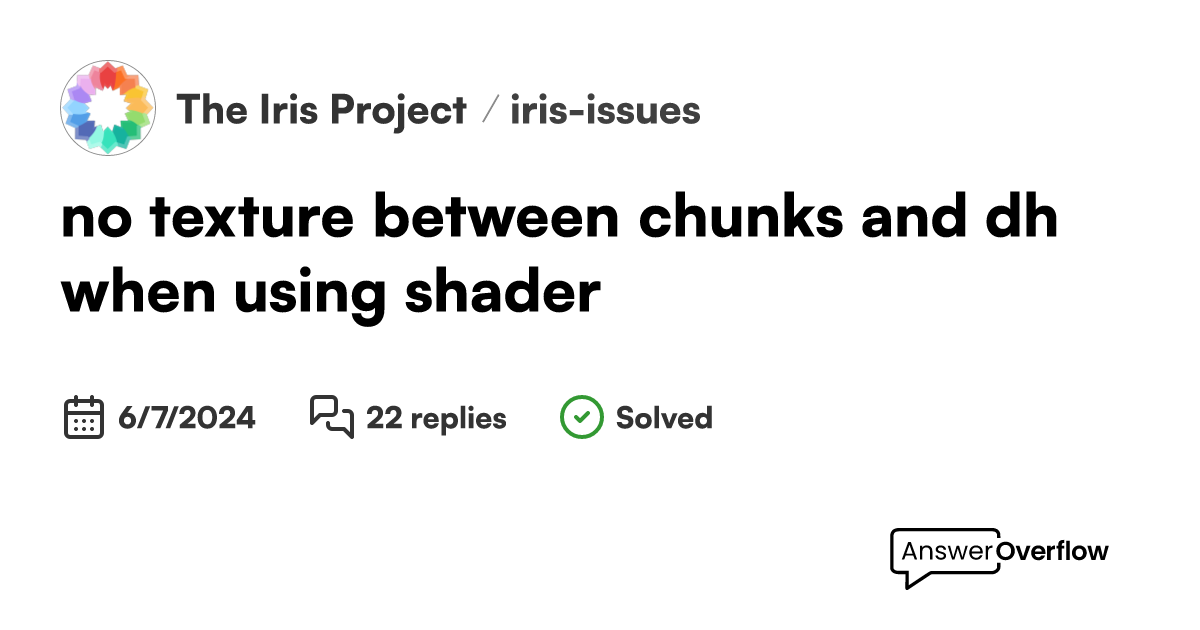 No Texture Between Chunks And Dh When Using Shader The Iris Project