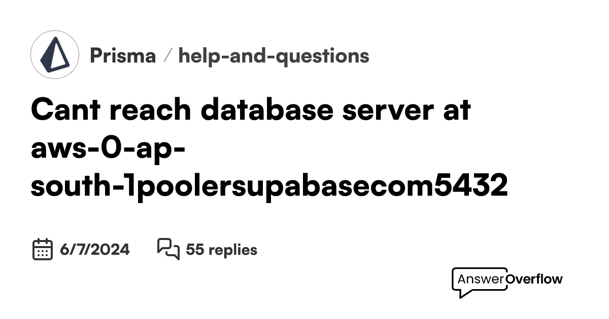 Can't reach database server at `aws-0-ap-south-1.pooler.supabase.com:5432` - Prisma