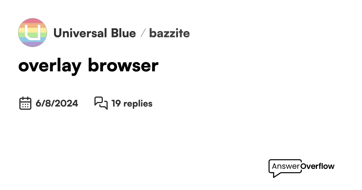overlay browser - Universal Blue